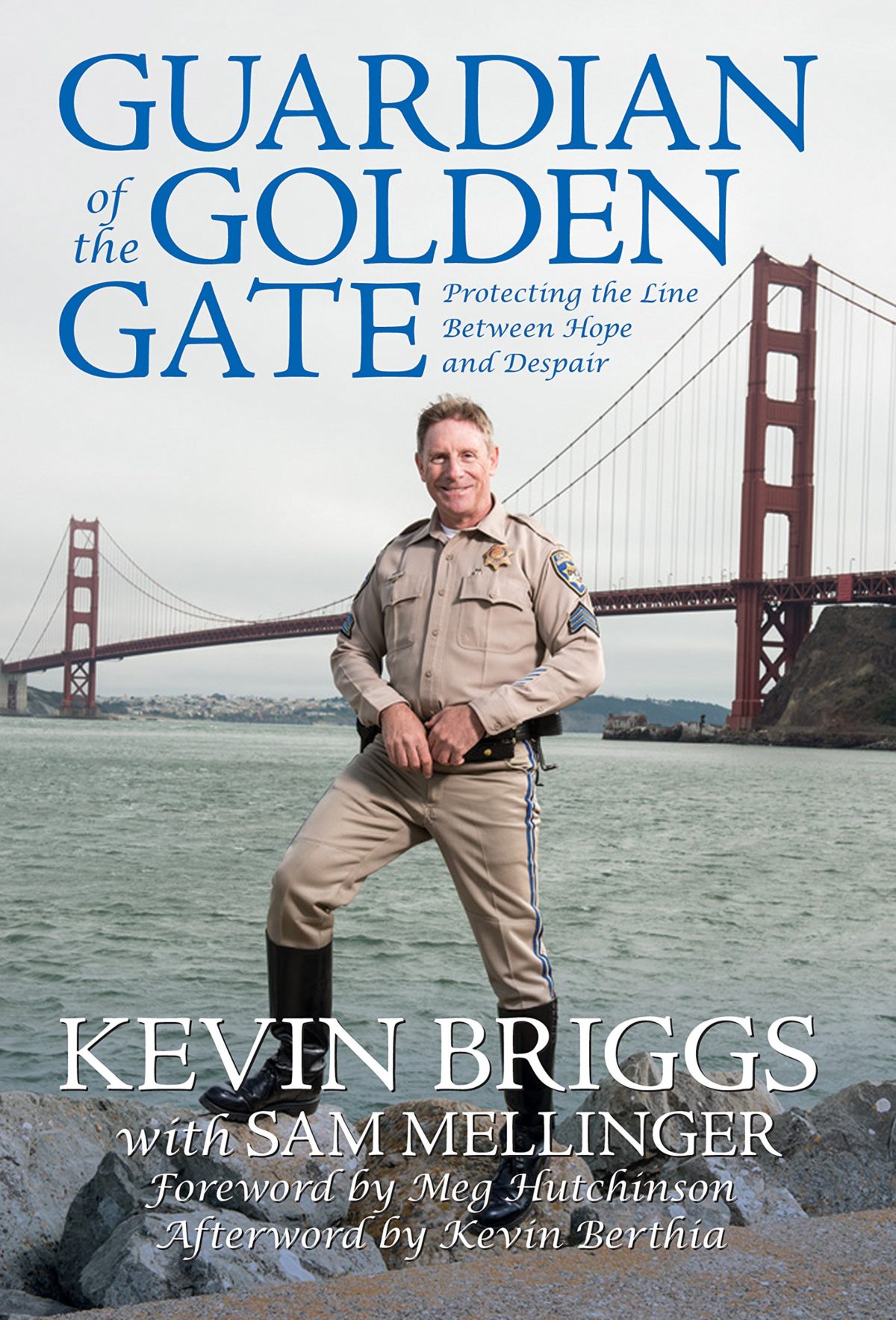 Kevin Briggs - Guardian of the Golden Gate Bridge - American Warrior Radio